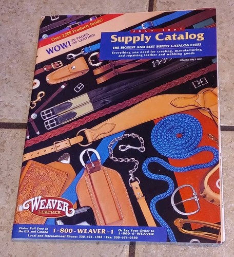 Vintage Weaver Leather The Cutting Edge Supply Catalog 1997 Mt. Hope ...