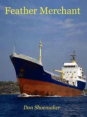 Feather Merchant by Don Shoemaker (2003, Trade Paperback) for sale ...