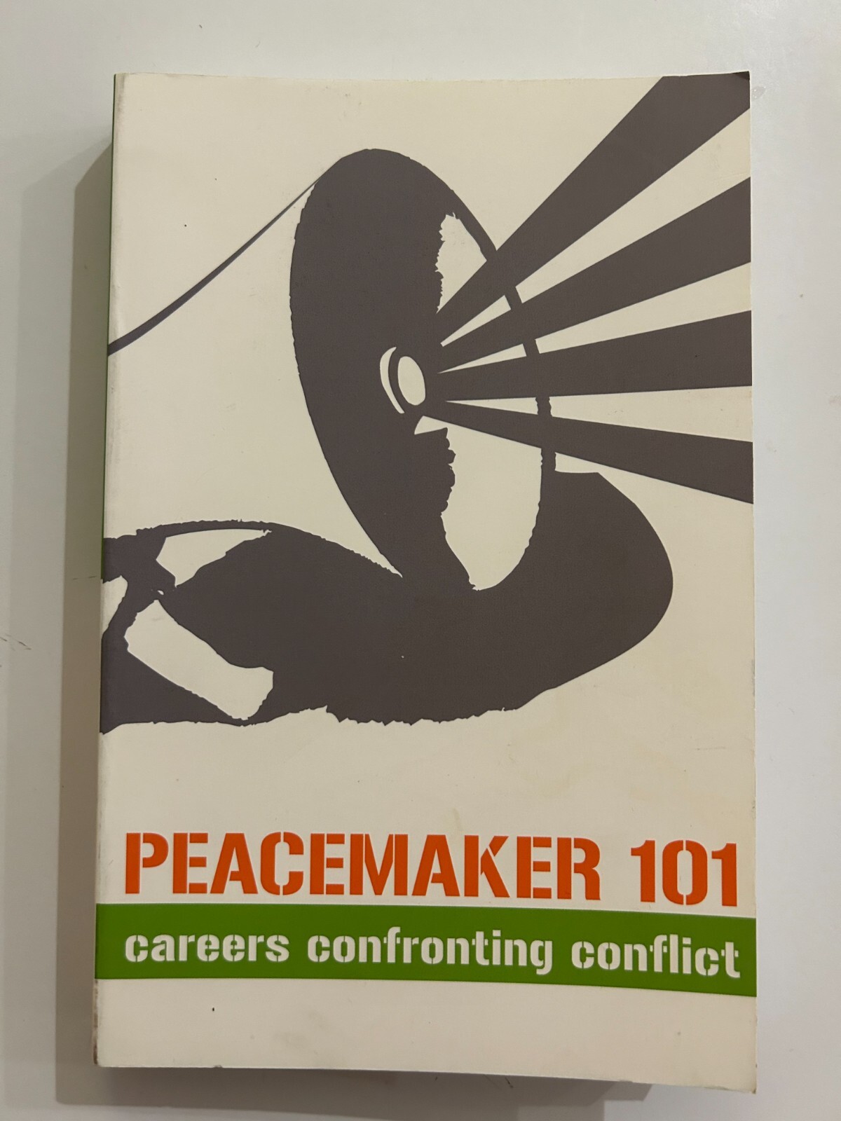 Peacemaker 101 Careers Confronting Conflict | eBay
