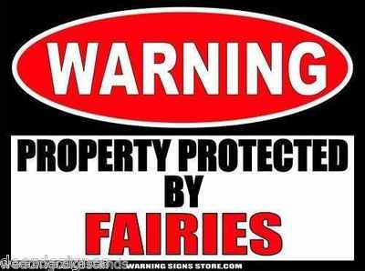 Fairy Sign Aluminum Wall Sign Property Protected by Fairies 9" x 12 ...
