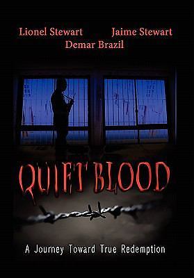 Quiet Blood by Demar Brazil, Jamie Stewart and Lionel Stewart (2011 ...