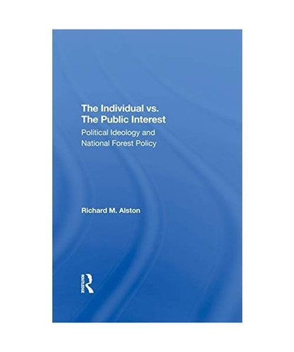 The Individual Vs. The Public Interest: Political Ideology And National ...