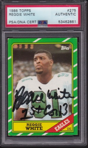 1986 TOPPS #275 REGGIE WHITE ROOKIE CARD RC AUTO PSADNA RARE SIGNED ...