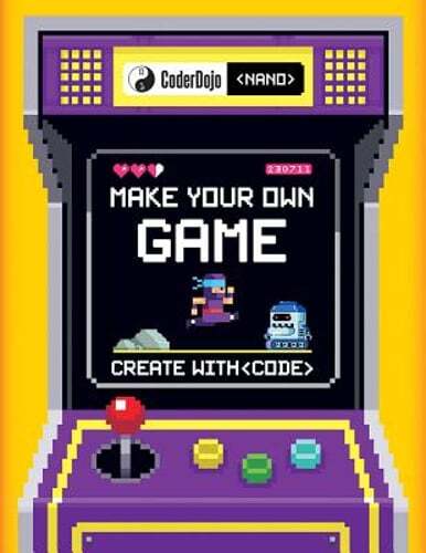 Coderdojo Nano: Make Your Own Game: Create with Code by Jurie Horneman: New 9781338157574| eBay