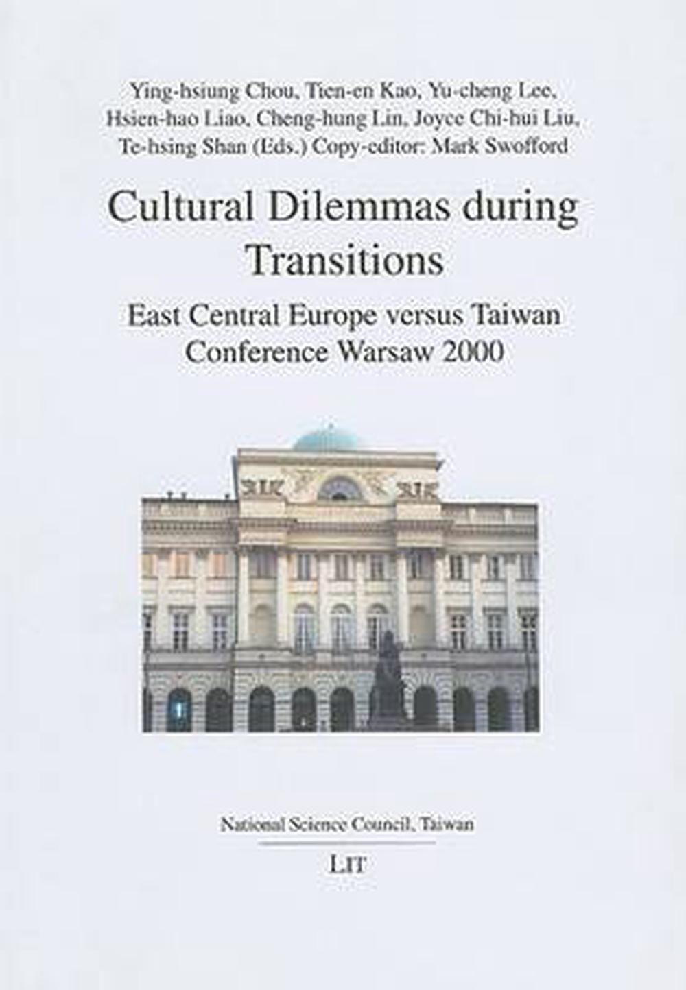 Cultural Dilemmas During Transitions: East Central Europe Versus Taiwan ...
