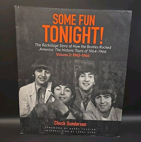 Some Fun Tonight C Gunderson Vol. 2 1965 - 1966 Beatles Tour USA BOOK ...