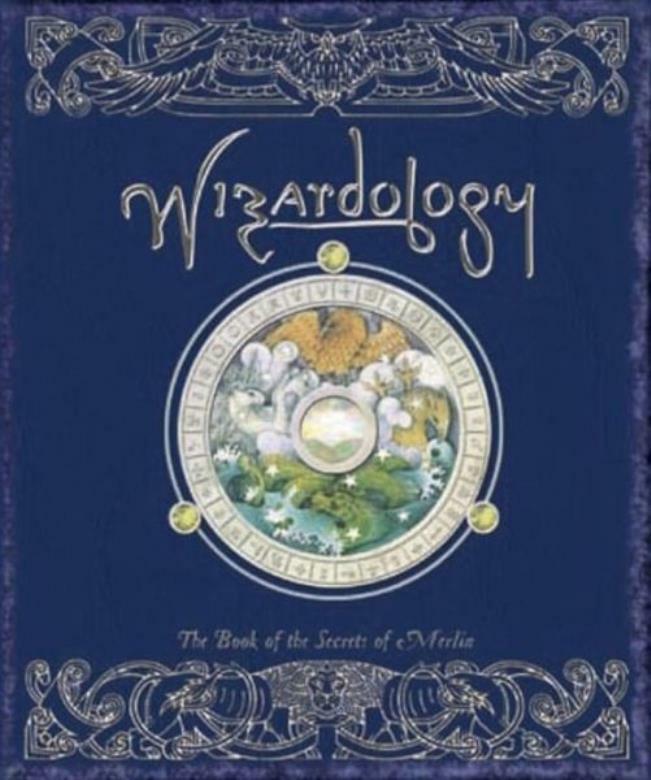 Wizardology: The Book Of The Secrets Of Merlin 9780763628956| eBay