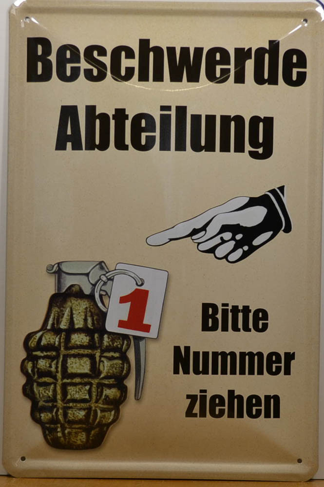 Beschwerdeabteilung - Nummer ziehen - Lustiges Blechschild 30 x 20 cm ...