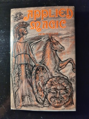 Fortune, Dion. Applied Magic. 1976. Cloth in jacket. Golden Dawn Magick ...