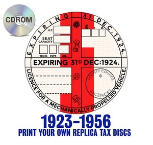 REPRODUCTION REPLICA ROAD TAX DISC 1923 - 1956 CDROM Customise print ...
