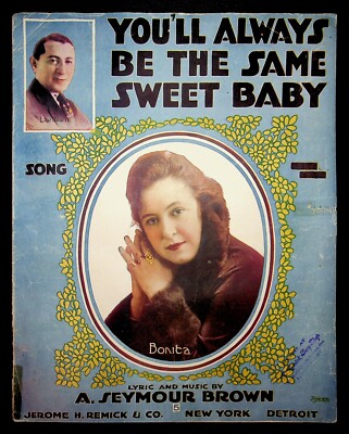 Sheet Music YOU'LL ALWAYS BE THE SAME SWEET BABY:: Lew Hearn & Bonita ...