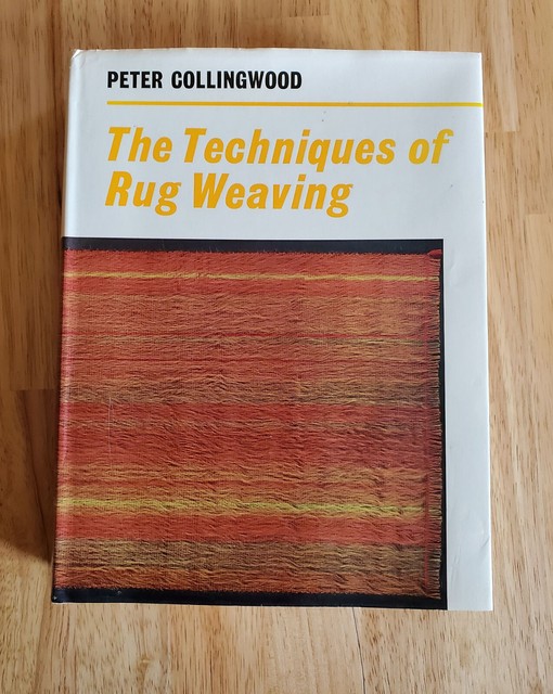 Techniques of Rug Weaving by Peter Collingwood (1987, Hardcover) for ...