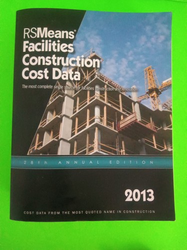 RSMeans Facilities Construction Cost Data 2013 9781936335619| eBay