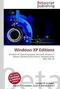 Windows XP Editions von Lambert M. Surhone Miriam T. Timpledon Susan F. Marseken (2009 ...