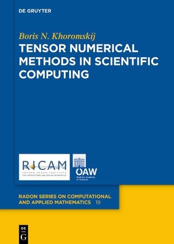 Boris N. Khorom Tensor Numerical Methods in Scientific Co (Hardback ...