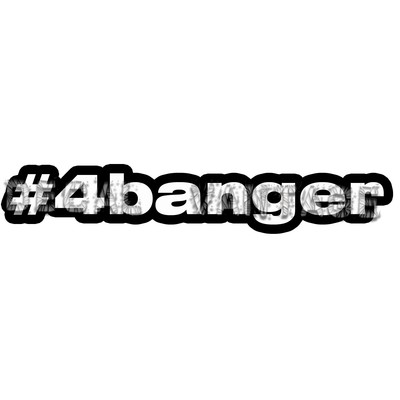 #4banger Vinyl Sticker Decal Hashtag Four Banger JDM - Choose Color | eBay