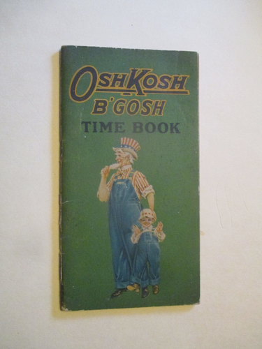 1930's POCKET TIME BOOK / NOTEBOOK. OSHKOSH B'GOSH ADVERTISING | eBay