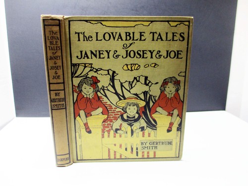 The Lovable Tales of Janey & Josey & Joe Gertrude Smith 1902 | eBay