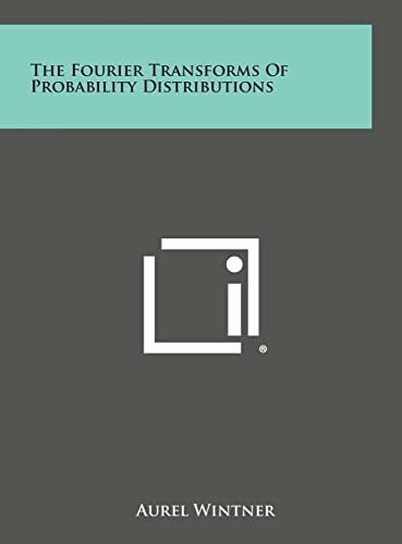 Aurel Wintner The Fourier Transforms Of Probability Distr (Hardback ...