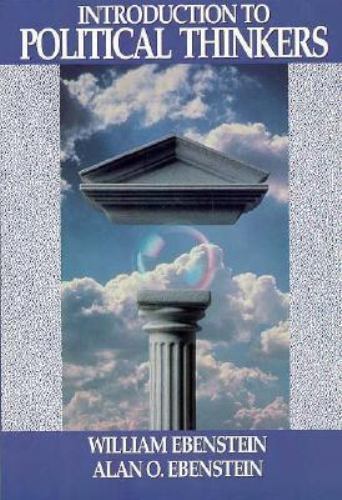 Introduction to Great Political Thinkers by Alan O. Ebenstein and ...