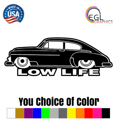 Low Life LowLife sticker Funny lowered car window decal Bagged Lowrider ...