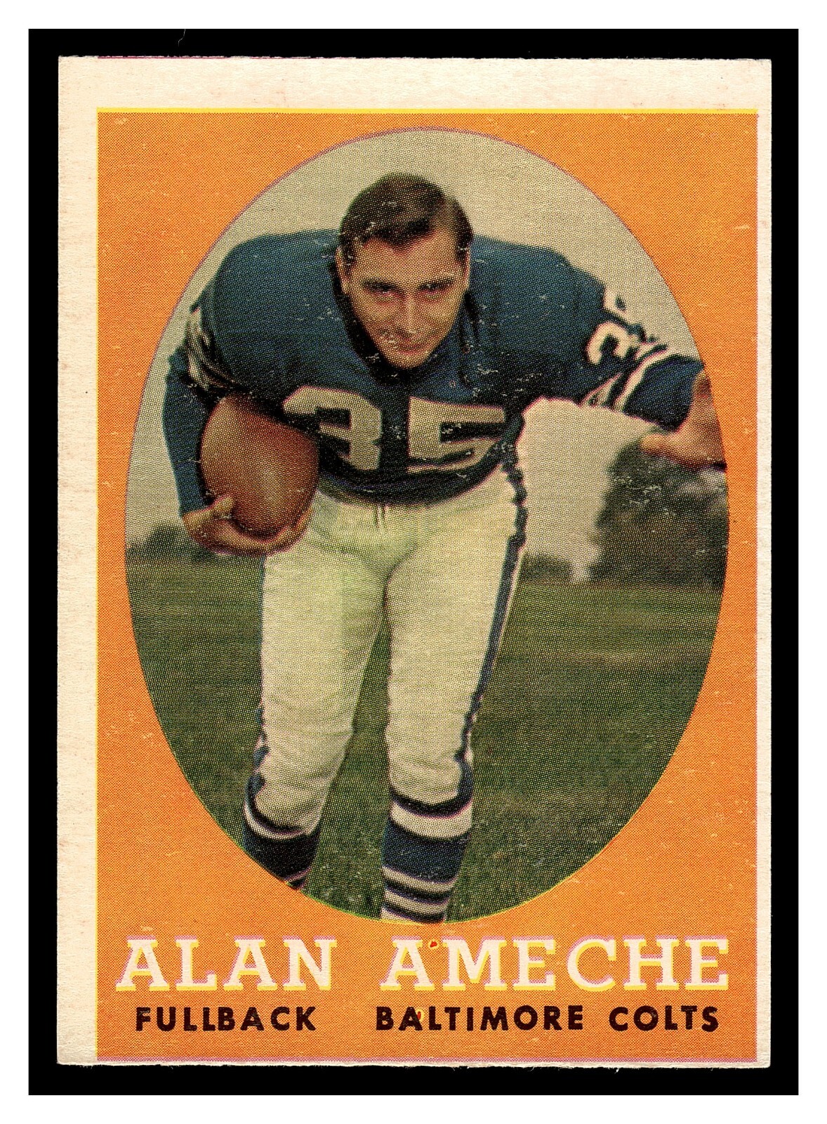 1958 TOPPS FOOTBALL ALAN AMECHE #12 BALTIMORE COLTS MID GRADE NO ...