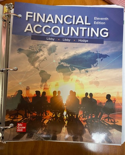 Financial Accounting 11th edition Libby, Libby, Hodge, Looseleaf 978 ...