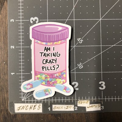 Cute Crazy Pills Humor VSCO Sticker For Bottle Guitar Skateboard Laptop ...