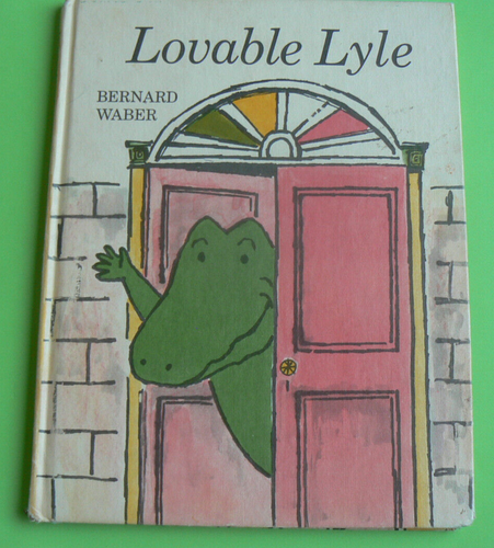 VTG Lovable Lyle - the Crocodile! Bernard Waber, Weekly Reader 1969 HC ...