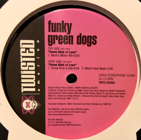 Funky Green Dogs - Some Kind Of Love - USA 12" Vinyl - 1998 - Twisted ...