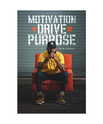 Motivation + Drive = Purpose, Wesley Watkins | eBay