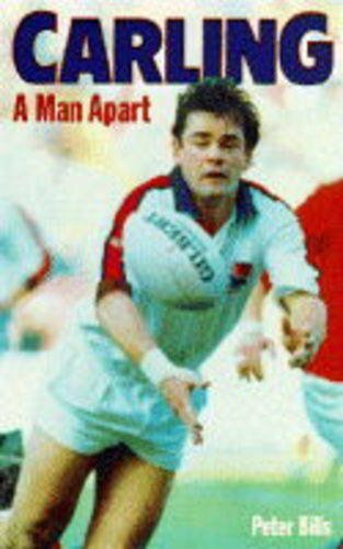 Carling: A Man Apart By Peter Bills. 9780854932542 | eBay