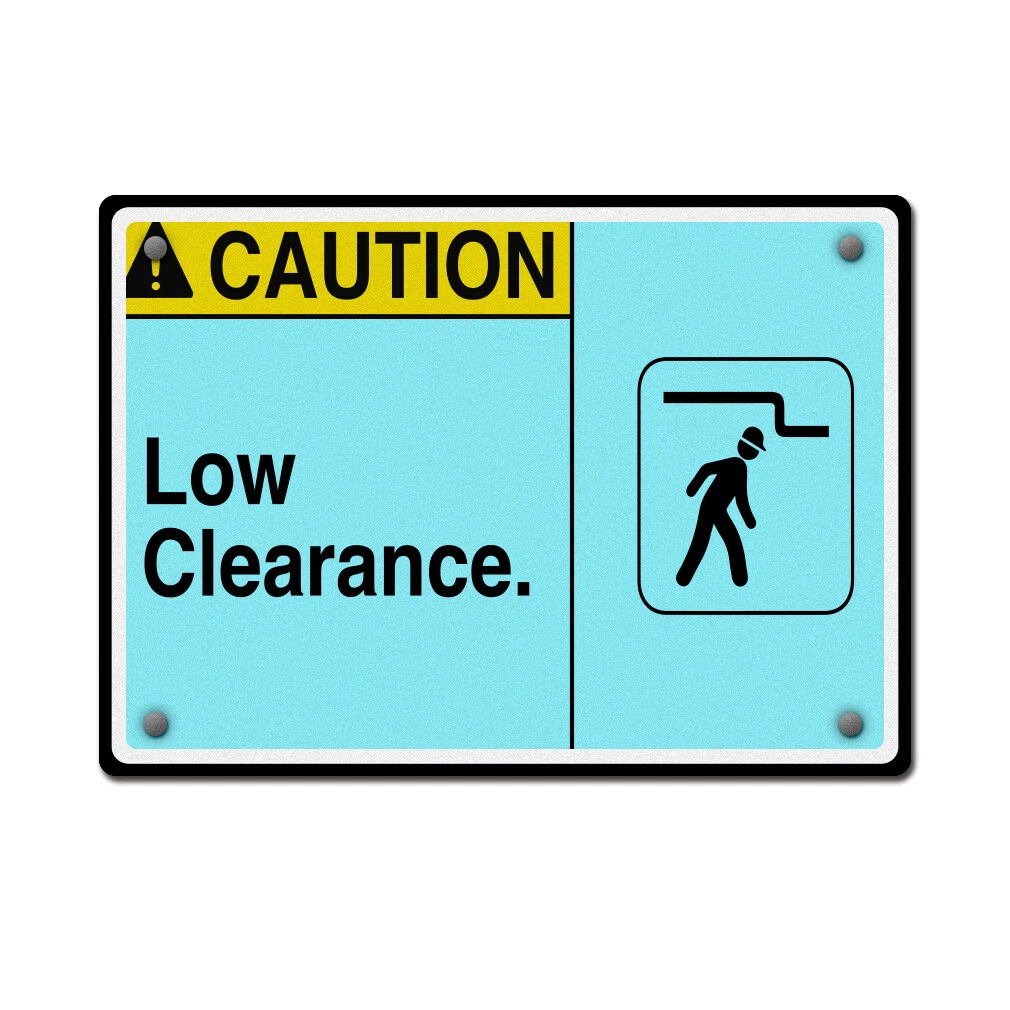 Low Clearance Sign