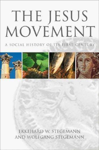 The Jesus Movement: A Social History of Its First Century 9780800630096 ...