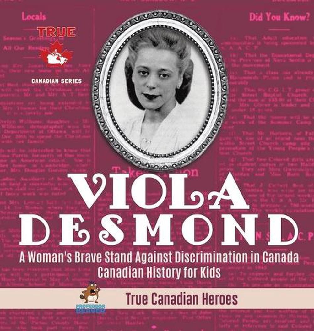 Viola Desmond - A Woman's Brave Stand Against Discrimination in Canada ...