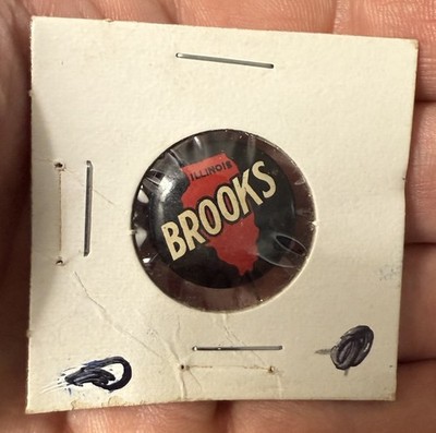 A48 Vintage 1940's Brooks Illinois Pin Back Pinback Political | eBay