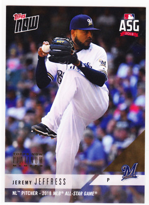 Jeremy Jeffress Brewers All-Star Game ASG 2018 Topps Now AS-69 Platinum ...