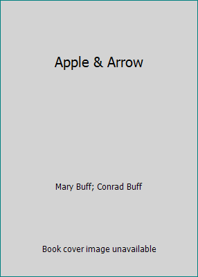 Apple & Arrow by Mary Buff; Conrad Buff | eBay