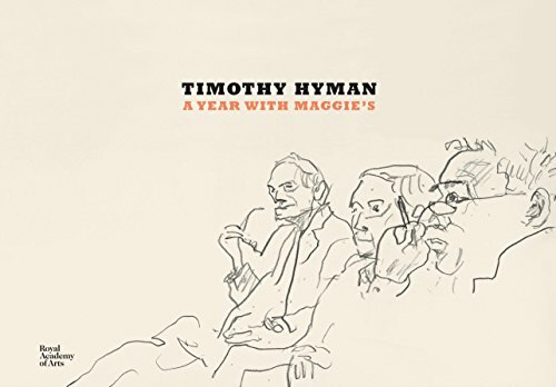 Timothy Hyman a Year With Maggie's by Marcia BLAKENHAM Book The Fast ...