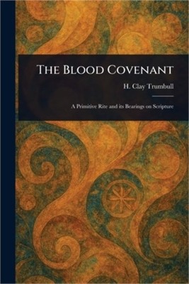 The Blood Covenant (Paperback or Softback) | eBay