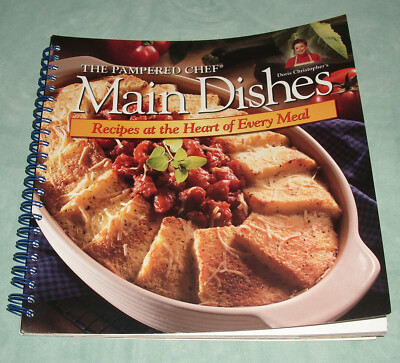 The Pampered Chef Main Dishes Cookbook Doris Christopher Spiral ...