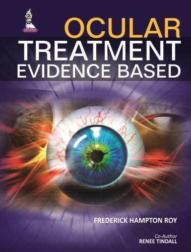 Ocular Treatment: Evidence Based by Renee Tindall and Frederick Hampton ...