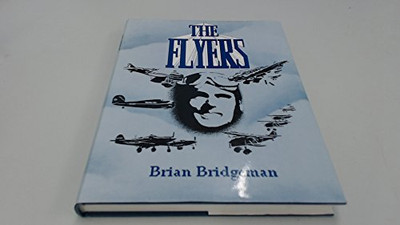 The flyers: The untold story of British and Commonwealth ... by ...