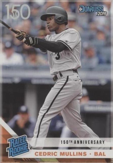 2019 Panini Donruss - Rated Rookie Cedric Mullins #31 150th Anniversary ...
