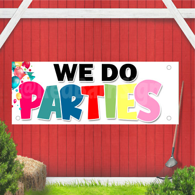 We Do Parties Indoor Outdoor Vinyl Banner Design | eBay