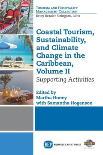 Martha Honey Coastal Tourism, Sustainability, and Climate Change in the ...