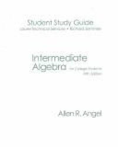 Intermediate Algebra for College Students - Hardcover By Angel, Allen R ...