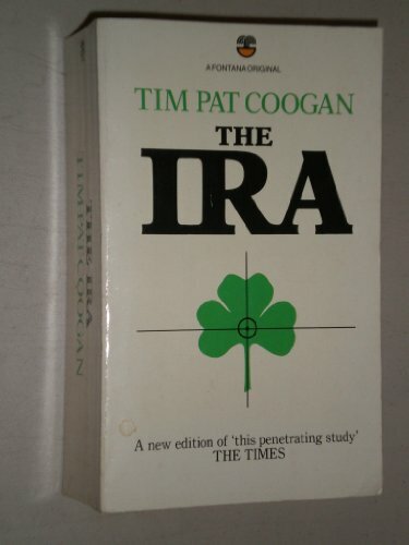 I.R.A. by Tim Pat Coogan (1987, Paperback, Revised, Expanded ...