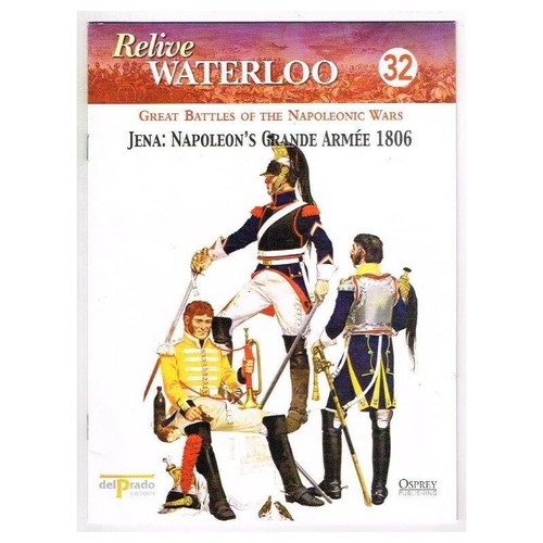 del Prado Relive Waterloo Magazine No.32 mbox3618/i Napoleon's Grand ...