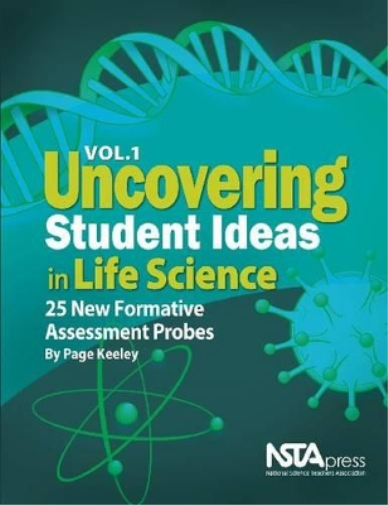 Uncovering Student Ideas Ser.: Uncovering Student Ideas in Life Science ...
